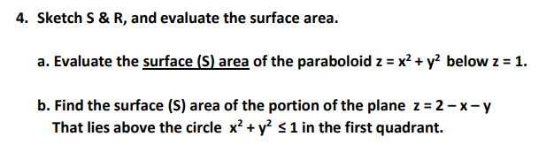 Solved Sketch S \& R, and evaluate the surface area. a. | Chegg.com