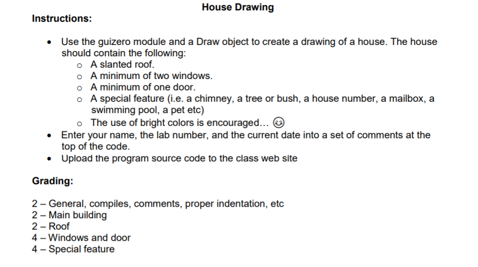Solved House Drawing Instructions: . Use the guizero module | Chegg.com