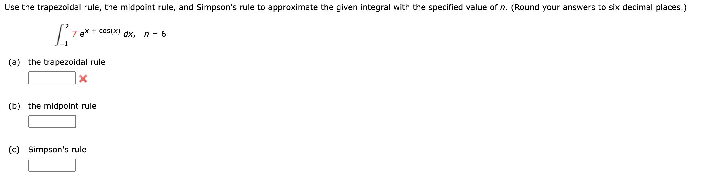 Solved Use the trapezoidal rule, the midpoint rule, and | Chegg.com
