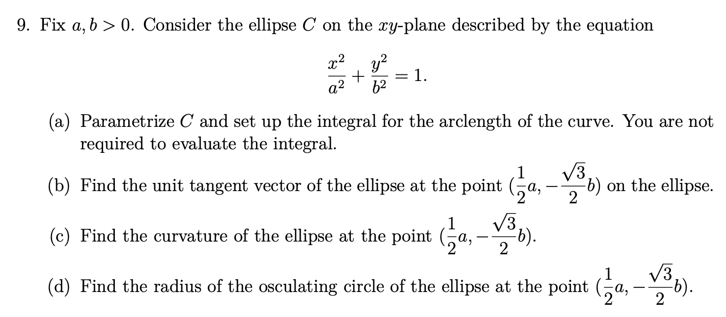 Solved 9. Fix a, b > 0. Consider the ellipse C on the | Chegg.com
