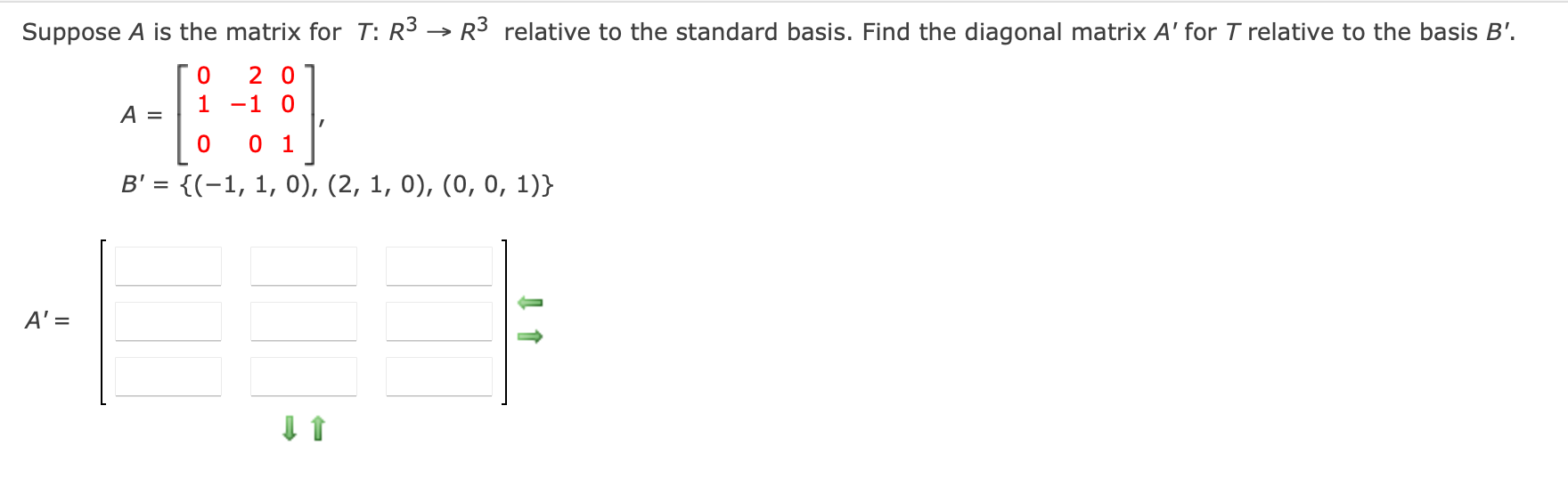 Solved Suppose A is the matrix for T:R3→R3 relative to the | Chegg.com