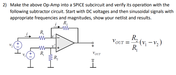Solved Make the above Op-Amp into a SPICE subcircuit and | Chegg.com