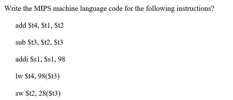 Write the MIPS machine language code for the | Chegg.com