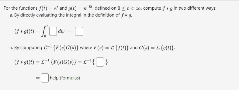 Solved For the functions f(t)=et and g(t)=e−5t, defined on | Chegg.com