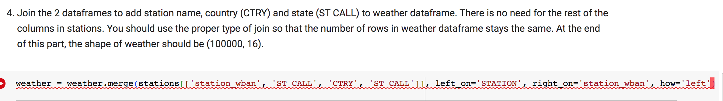 Solved Join the 2 ﻿dataframes to add station name, country | Chegg.com