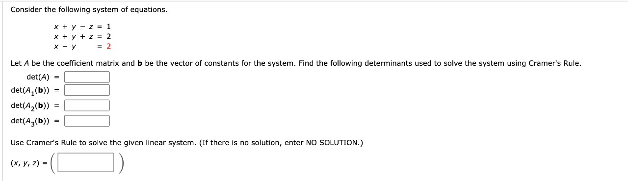 Solved Consider the following system of equations. x + y - z | Chegg.com