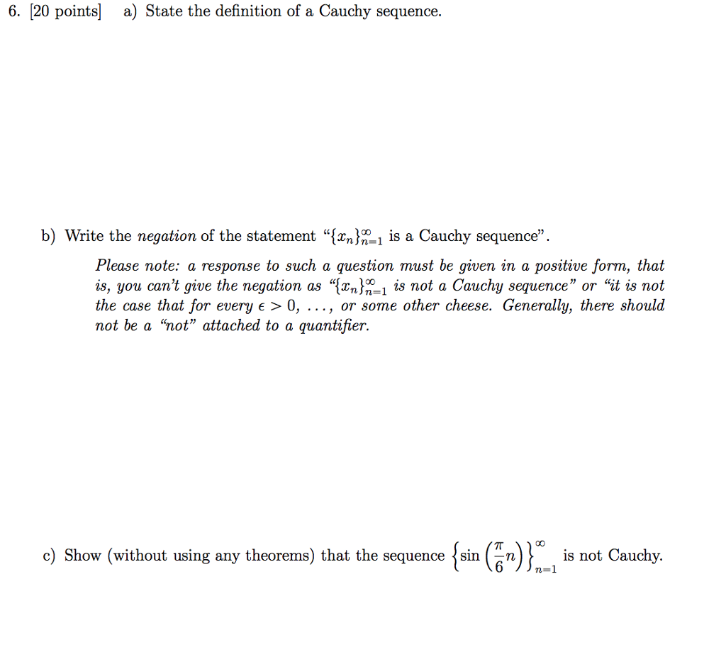 Solved 6. 20 points] a) State the definition of a Cauchy | Chegg.com