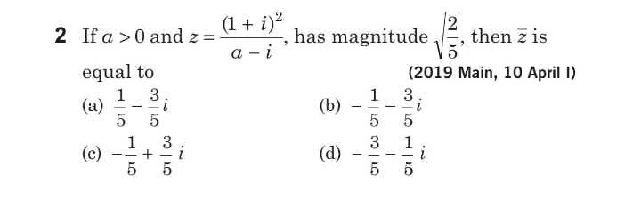 Solved (1 + i)? 2 If a>0 and 2= a - i equal to 1 3. (a) i 5 | Chegg.com