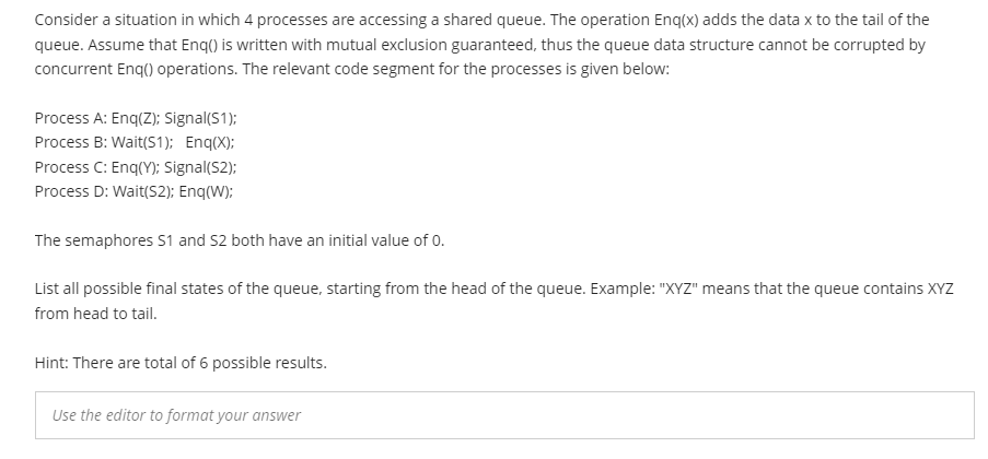 Solved Consider a situation in which 4 processes are | Chegg.com