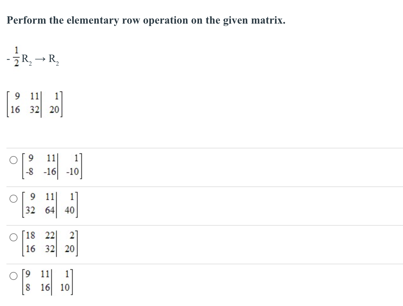 Solved Perform the elementary row operation on the given | Chegg.com