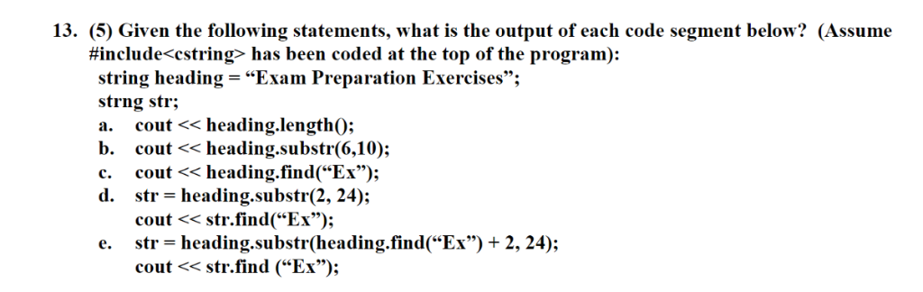 Solved 13. (5) Given the following statements, what is the | Chegg.com