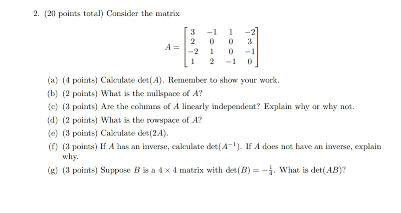 Solved 2. (20 points total) Consider the matrix A 3 2 -2 1 | Chegg.com