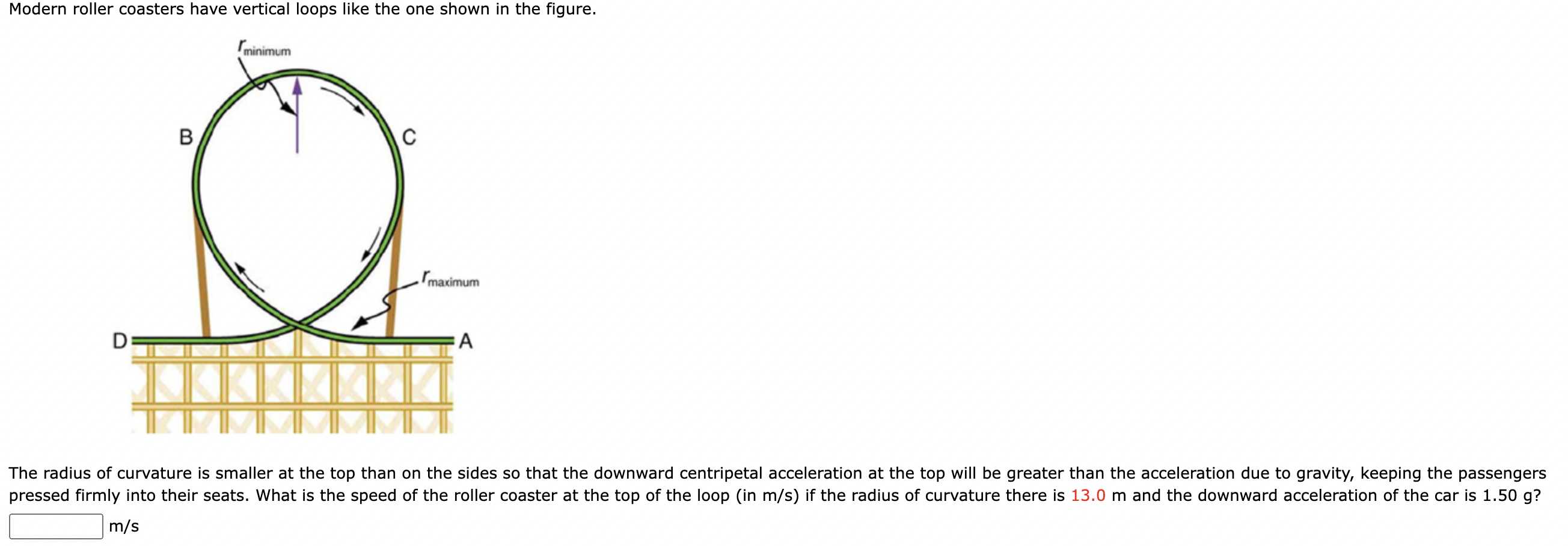 Solved Modern roller coasters have vertical loops like the | Chegg.com