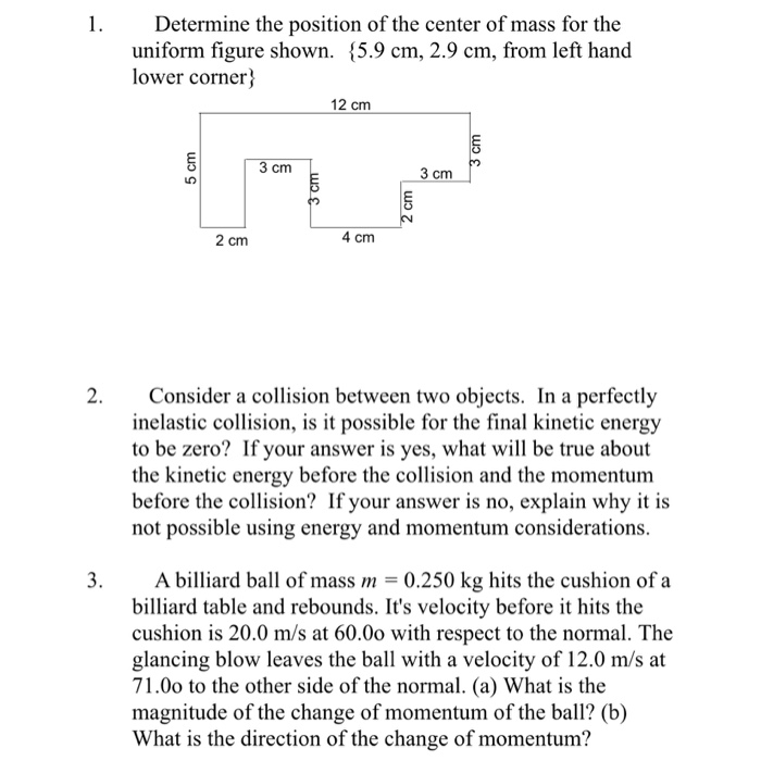 Solved 1.Determine the position of the center of mass for | Chegg.com