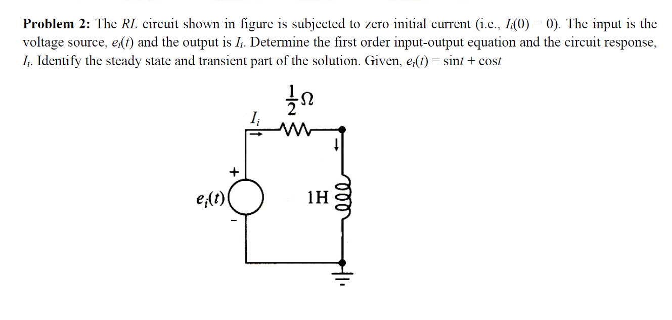 Solved Problem 2: The RL circuit shown in figure is | Chegg.com