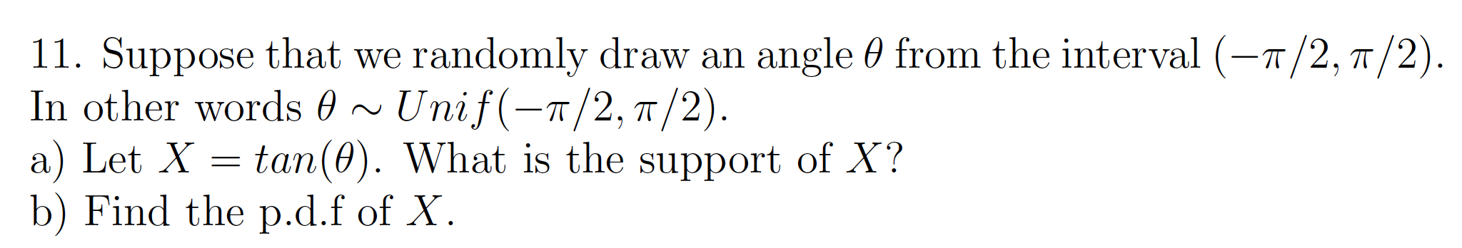 Solved Suppose that we randomly draw an angle θ ﻿from the | Chegg.com