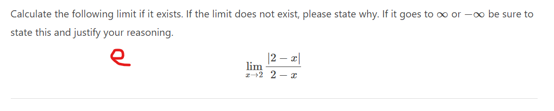 Solved Calculate the following limit if it exists. If the | Chegg.com