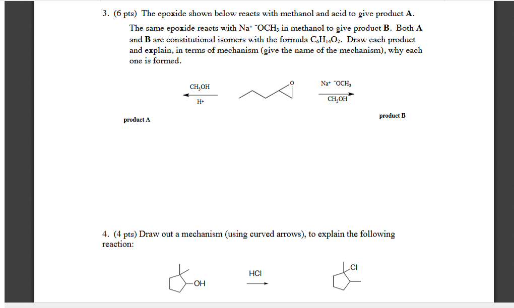 Solved 3. (6 pts) The epoxide shown below reacts with | Chegg.com