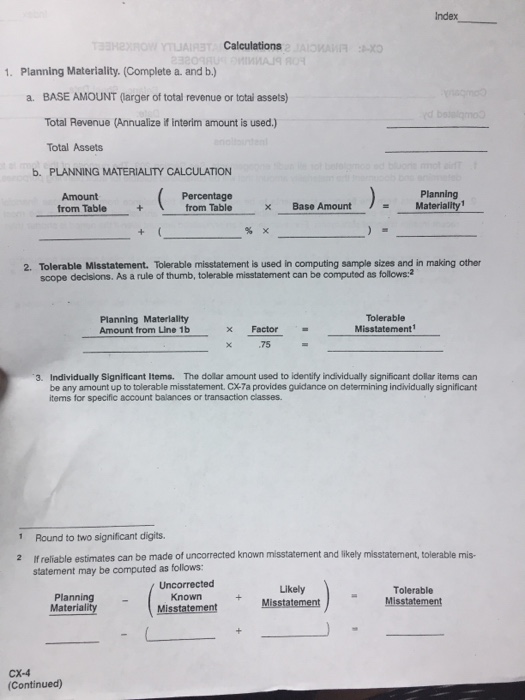Index CX 4 FINANCIAL STATEMENT MATERIALITY WORKSHEET Chegg