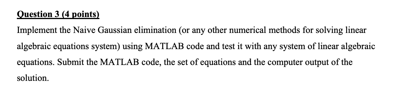 Solved Question 3 (4 points) Implement the Naive Gaussian | Chegg.com