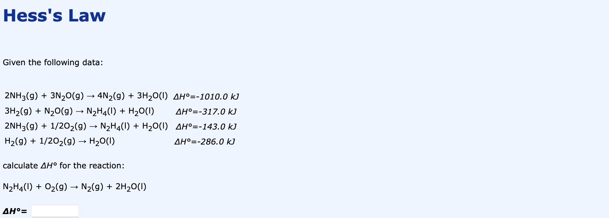 Solved Hess's Law Given the following data: 2NH3( g)+3 | Chegg.com