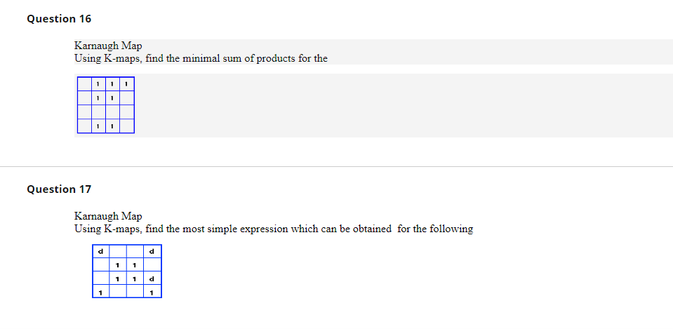 Solved Question 16 Karnaugh Map Using K-maps, find the | Chegg.com