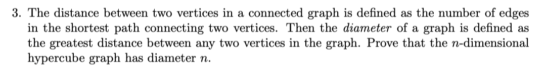 Solved 3. The distance between two vertices in a connected | Chegg.com