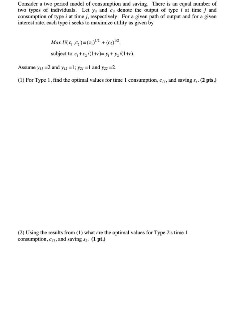 Solved Consider a two period model of consumption and | Chegg.com