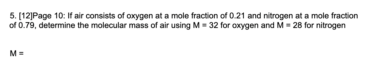 Solved 5. [12]Page 10: If air consists of oxygen at a mole | Chegg.com