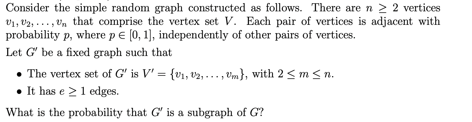 Solved Consider the simple random graph constructed as | Chegg.com