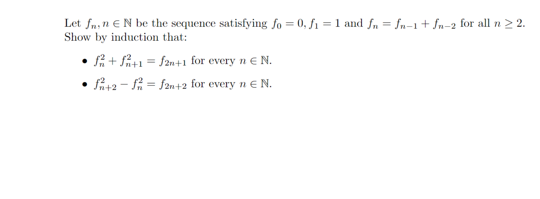 Solved Let Fnn ∈nbe The Sequence Satisfying F0 0f1 1 