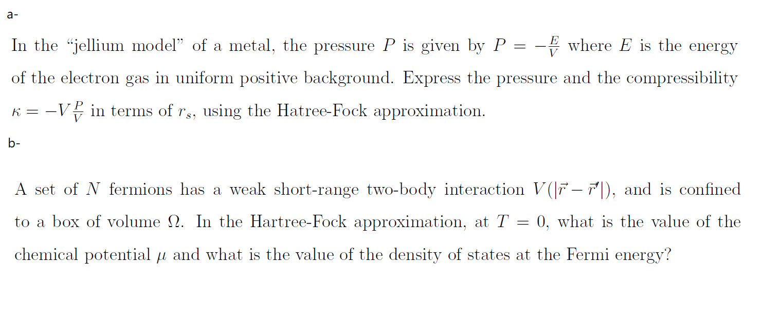 Solved In the "jellium model" of a metal, the pressure P is | Chegg.com