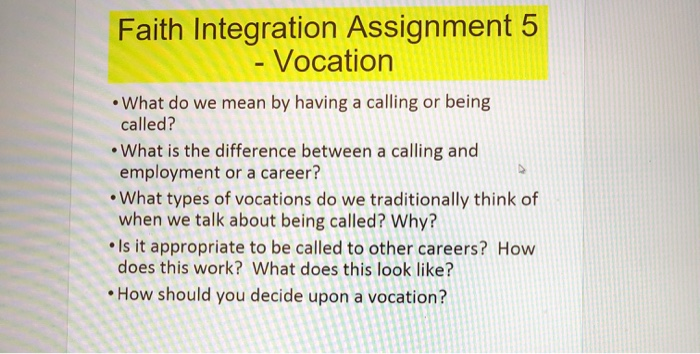 Solved Faith Integration Assignment 5 - Vocation What do we | Chegg.com