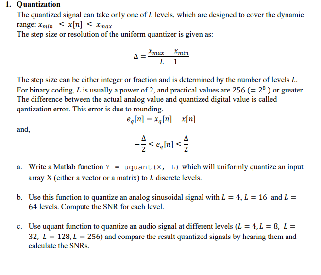 1. Quantization The quantized signal can take only | Chegg.com