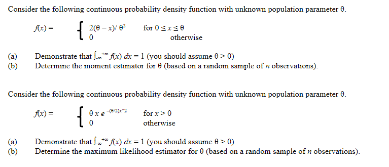 Solved Consider the following continuous probability density | Chegg.com