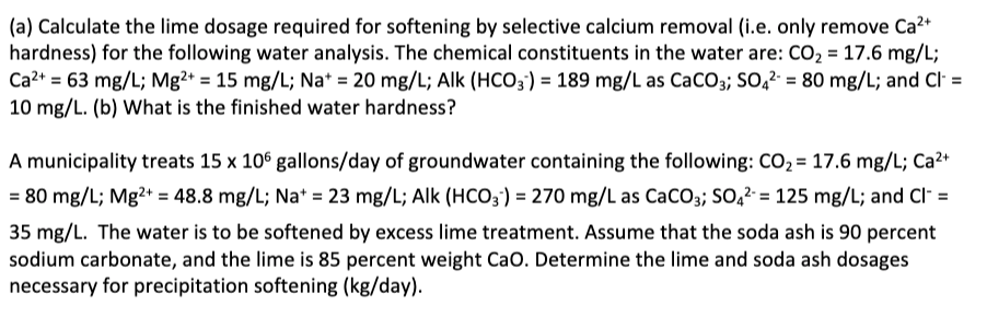 Solved (a) Calculate the lime dosage required for softening | Chegg.com