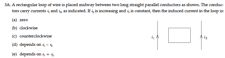 Solved 3A. A rectangular loop of wire is placed midway | Chegg.com