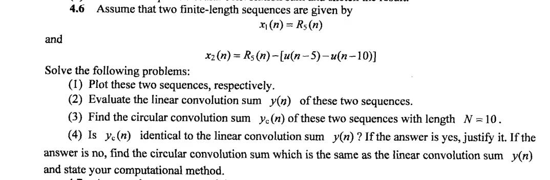 Solved 4.6 Assume that two finite-length sequences are given | Chegg.com