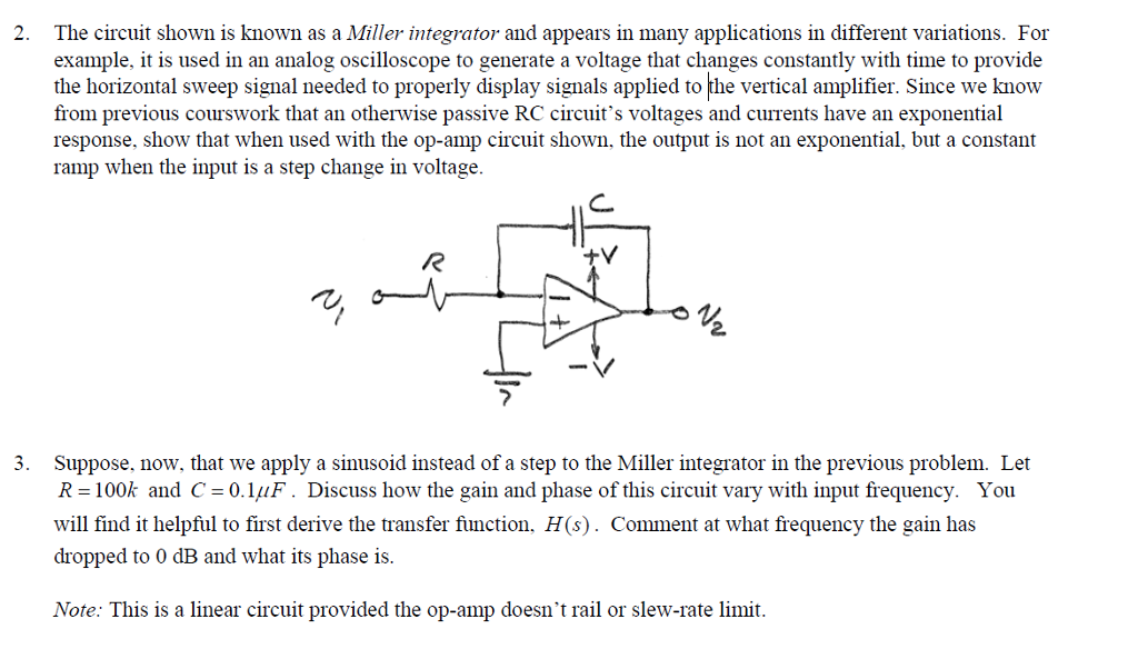 Solved The circuit shown is known as a Miller integrator and | Chegg.com