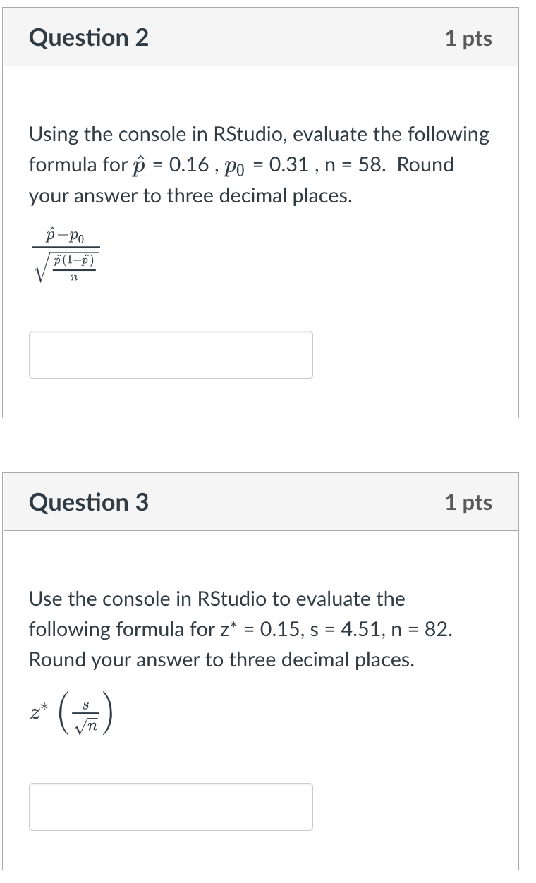 Solved Using the console in RStudio, evaluate the following | Chegg.com