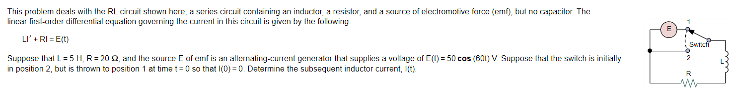 This problem deals with the RL circuit shown here, a | Chegg.com