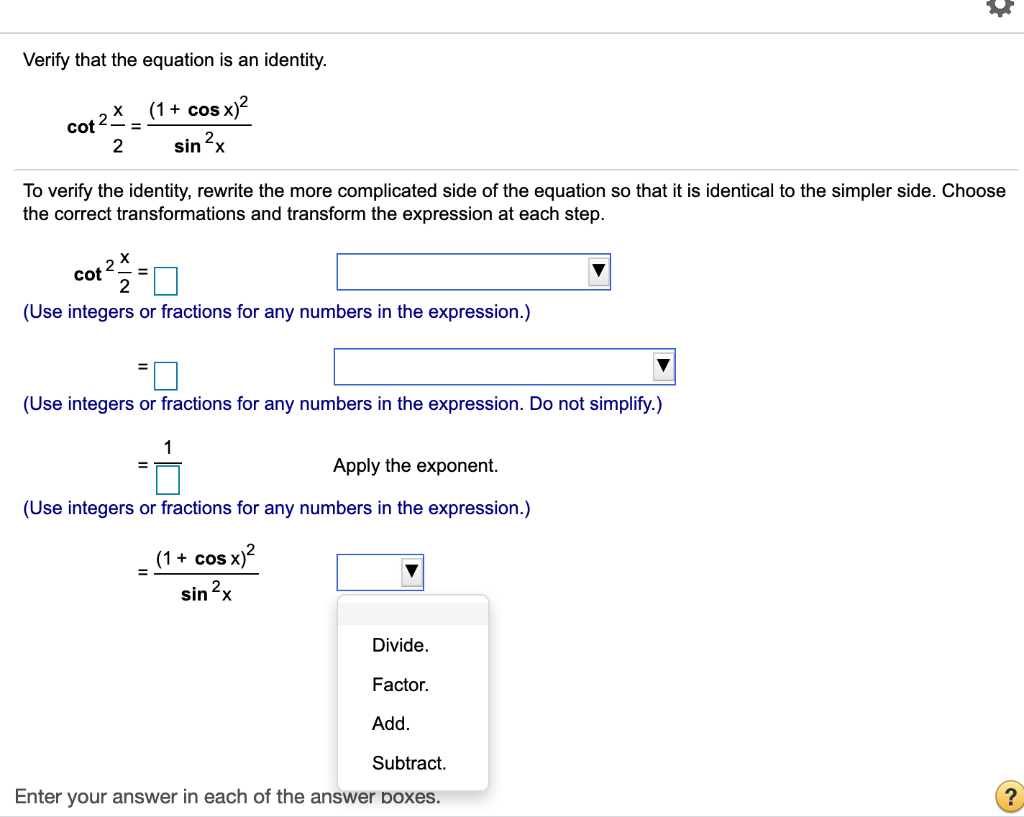 Solved Verify that the equation is an identity. x 1 cos x) 2 | Chegg.com