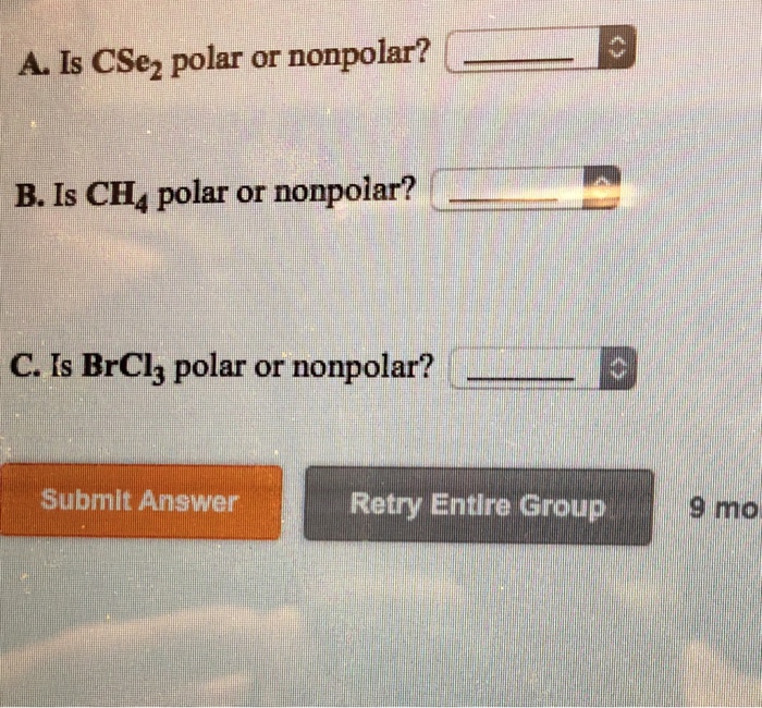 Solved Als CSe2 polar or nonpolar?( B B. Is CH4 polar or | Chegg.com