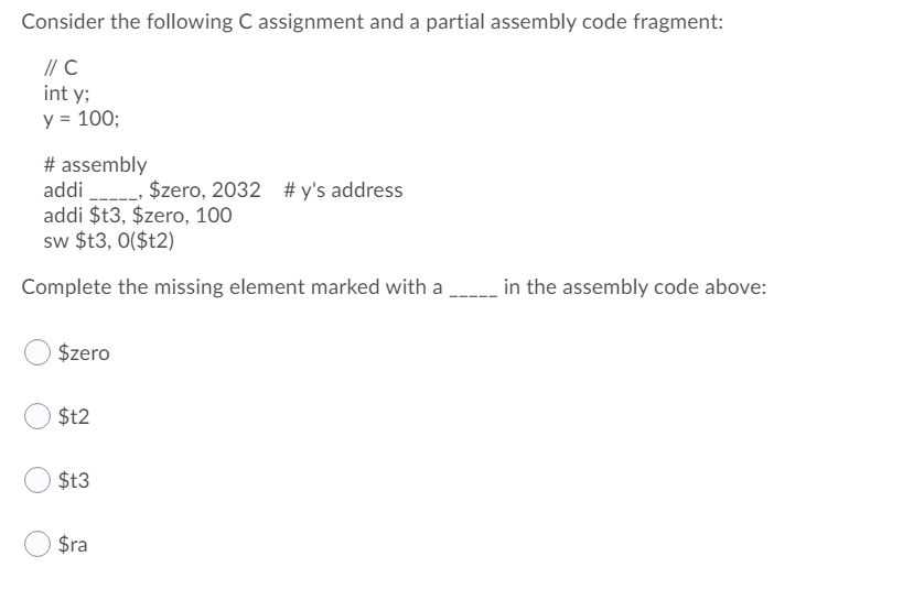 Solved Consider the following C assignment and a partial | Chegg.com
