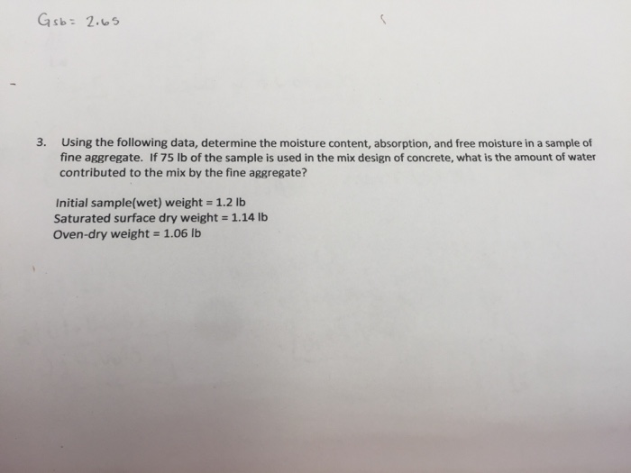 Solved Using the following data, determine the moisture | Chegg.com