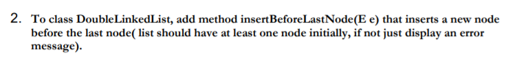 Solved 2. To class Double LinkedList, add method | Chegg.com
