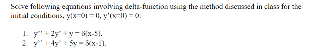 Solved Solve following equations involving delta-function | Chegg.com