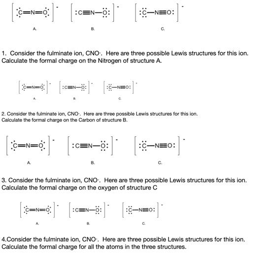 Solved c =N=0 :CEN-O: :C-NEO: 1. Consider the fulminate ion, | Chegg.com
