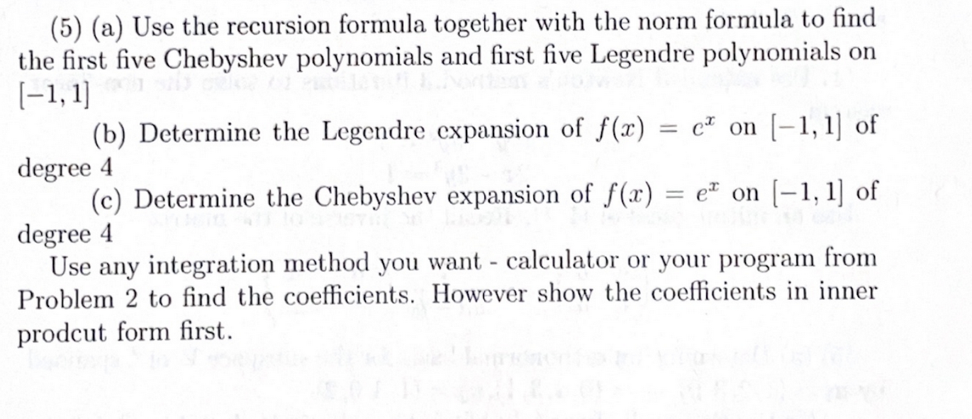 (5) (a) Use the recursion formula together with the | Chegg.com