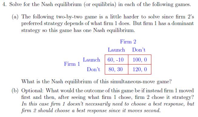 Solved 4. Solve for the Nash equilibrium (or equilibria) in | Chegg.com